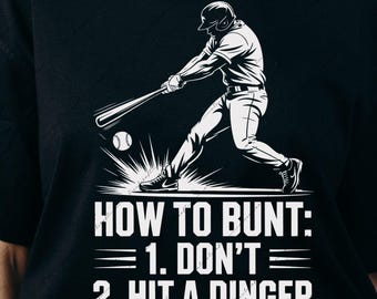How to Bunt Don't Hit A Dinger PNG Digital File Instant Download, Funny ...