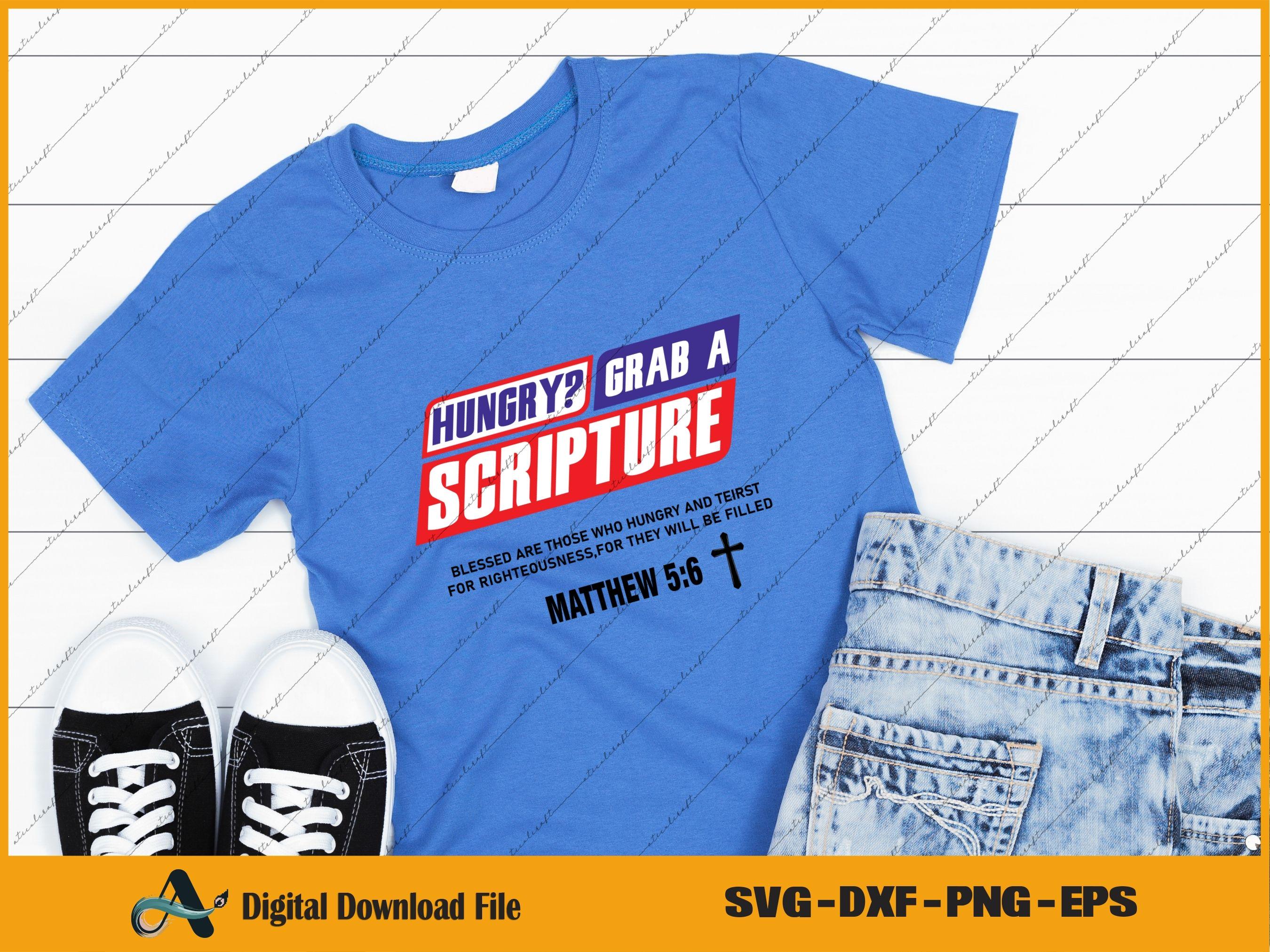 Hungry Grab a Scripture PNG SVG: Faith Based Bible Quote Christian ...
