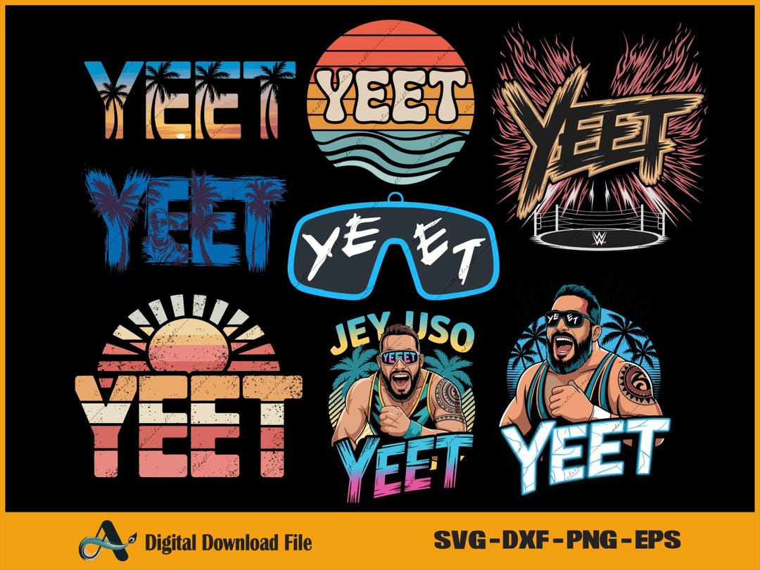 Jey Uso YEET SVG Png Bundle | Wrestling Champ Cricut Files | Yeet Sublimation Design | WWE Fan ...