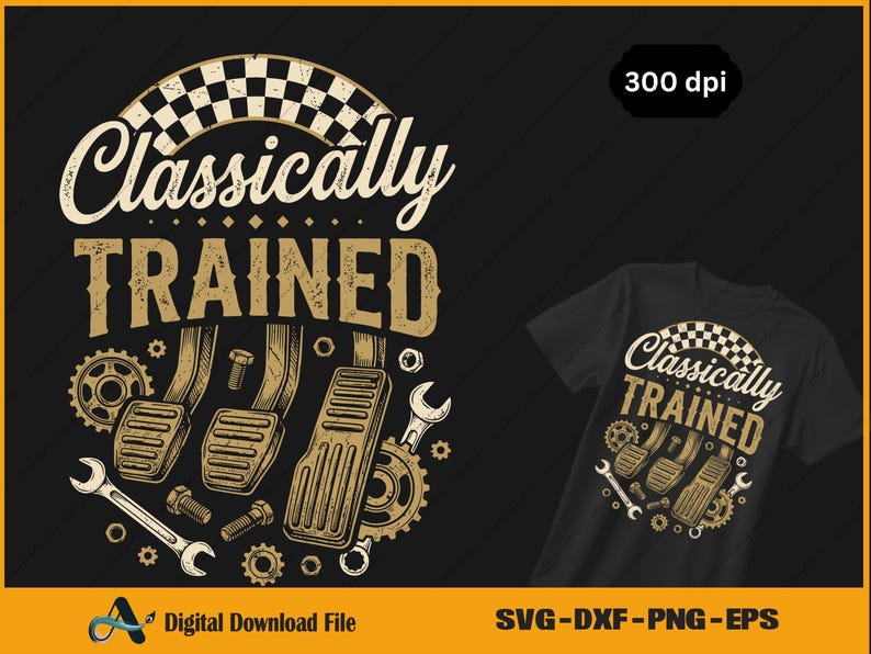 Classically Trained SVG Manual Driver Car Enthusiast Mechanic Gift PNG ...