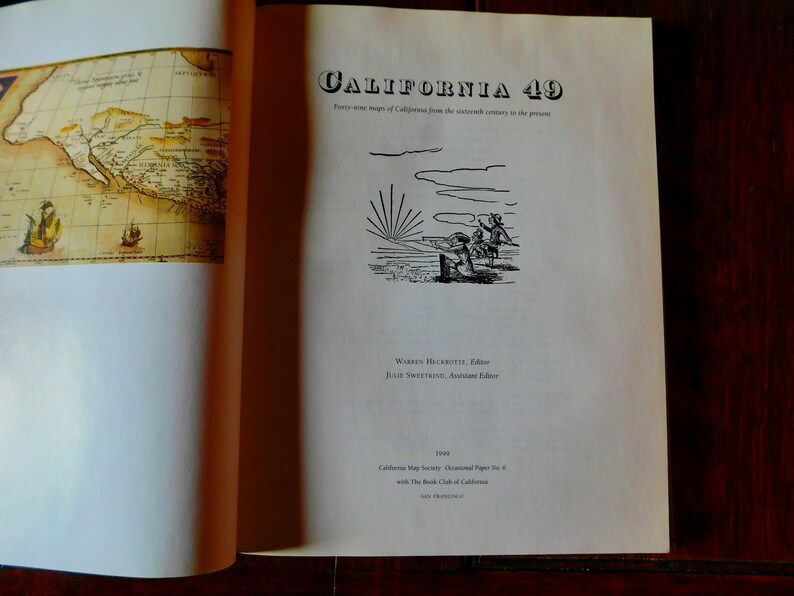 California 49 - California Map Society Hardcover Book First Edition ...