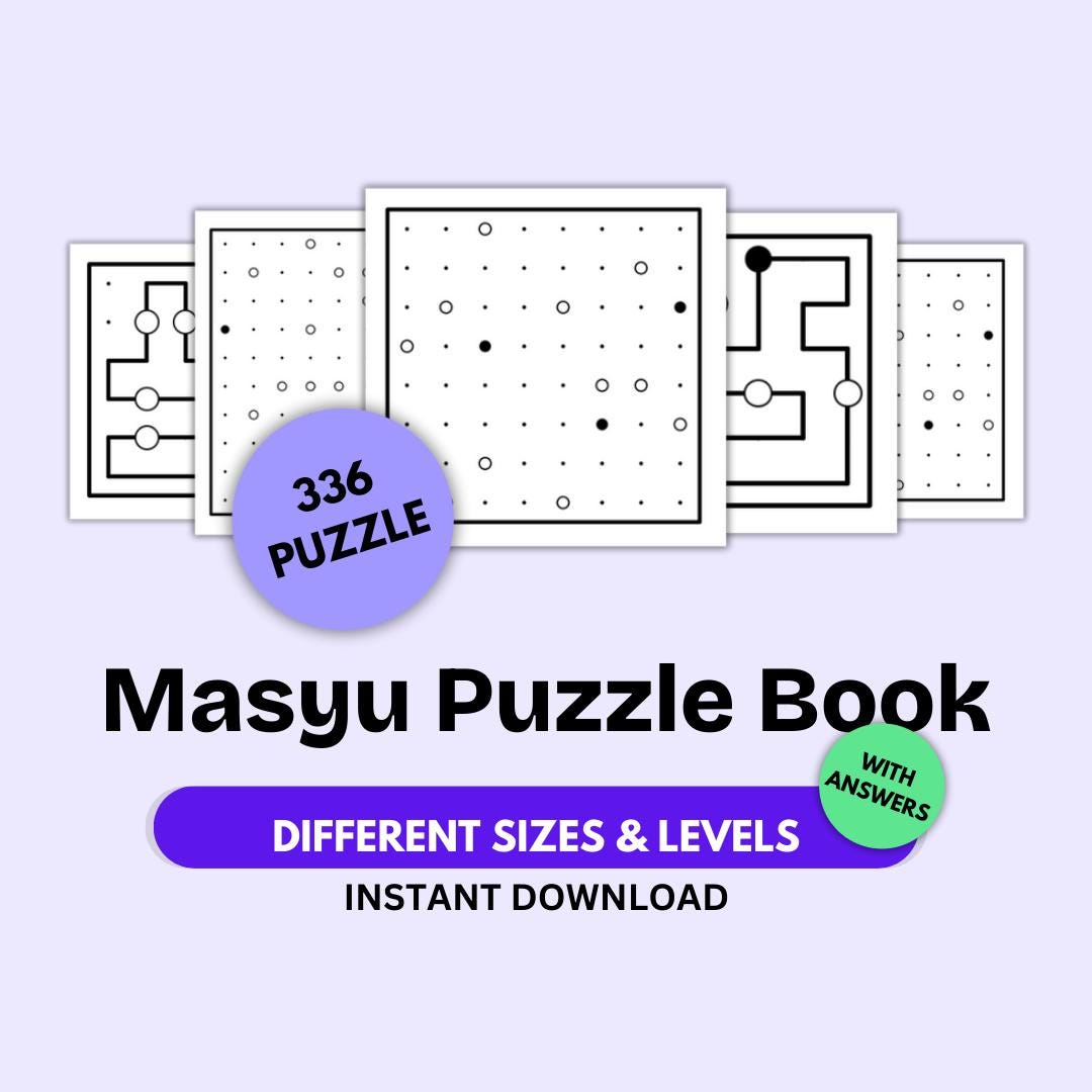 Brain Teasers Masyu Puzzle, Ultimate Puzzle Pack, 336 Puzzles, Printable Pdfs, Fun for All Skill ...