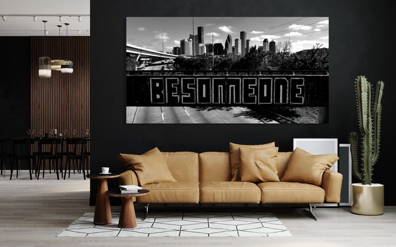 Be Someone Houston Skyline Print – Urban Street Art Wall Decor ...