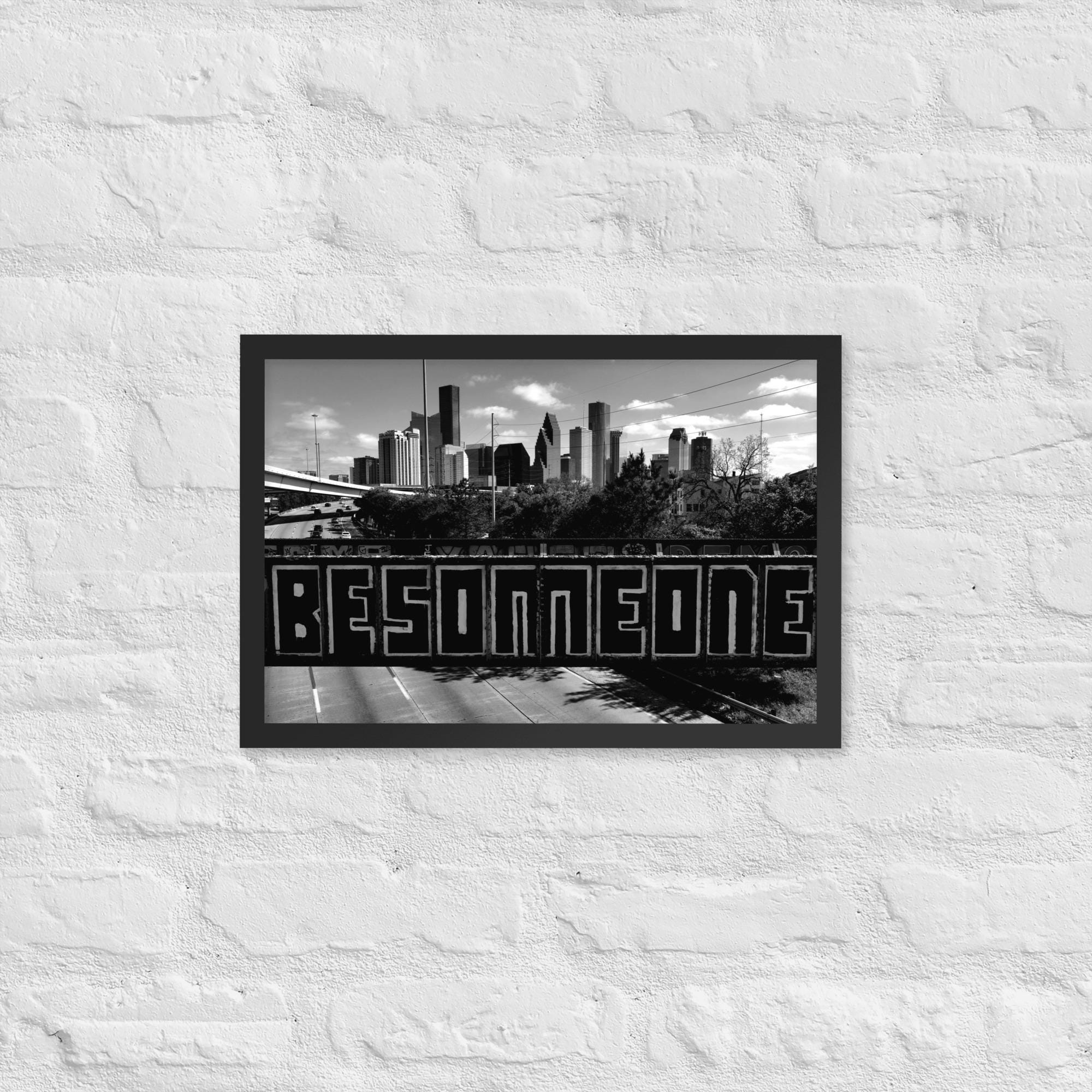 Houston’s Iconic “be Someone”; Wall Art, Graffiti Art, Houston Culture ...