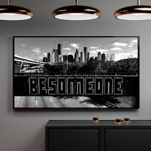 Be Someone Houston Skyline Print – Urban Street Art Wall Decor ...