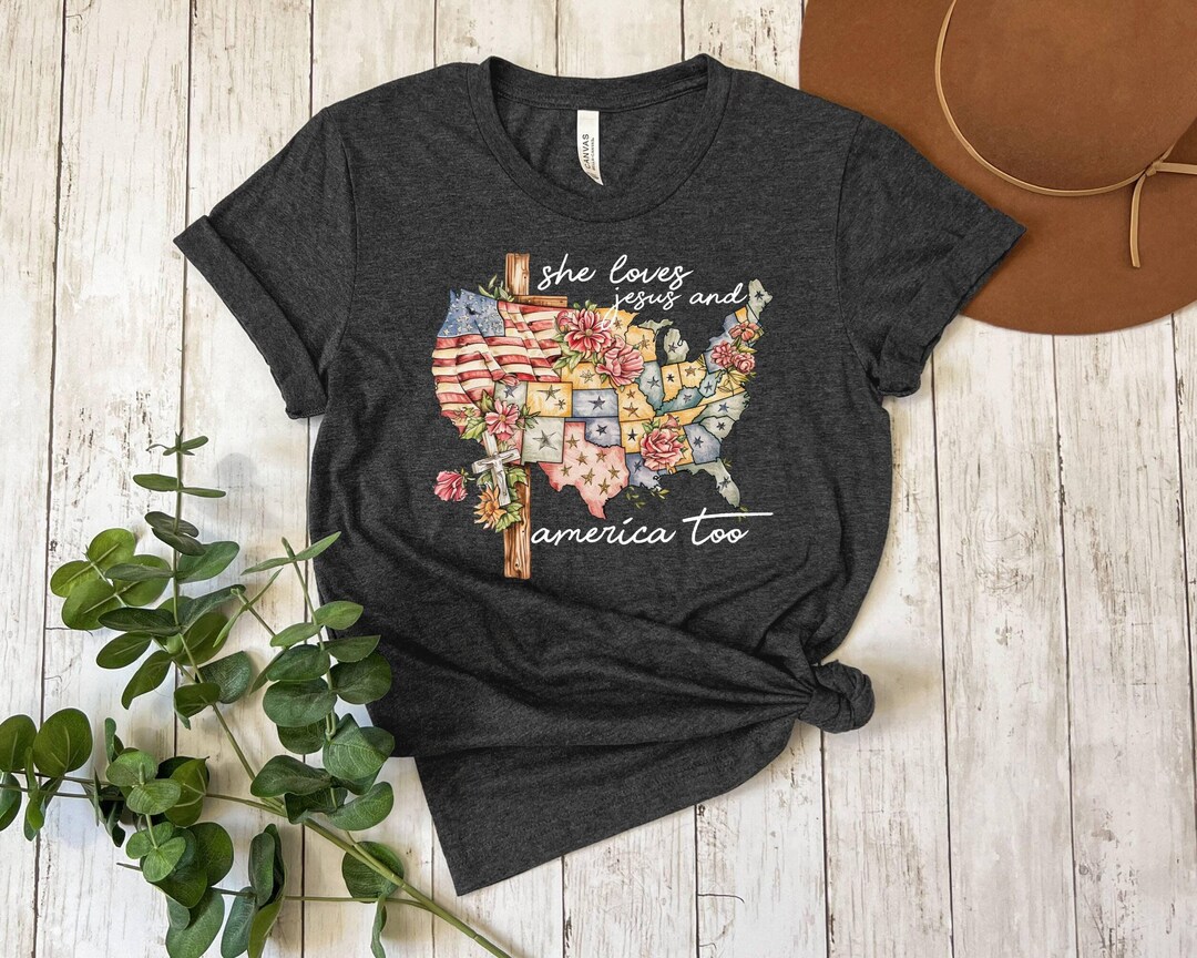 She Loves Jesus and America Too Shirt, July 4th Shirt, God Bless ...