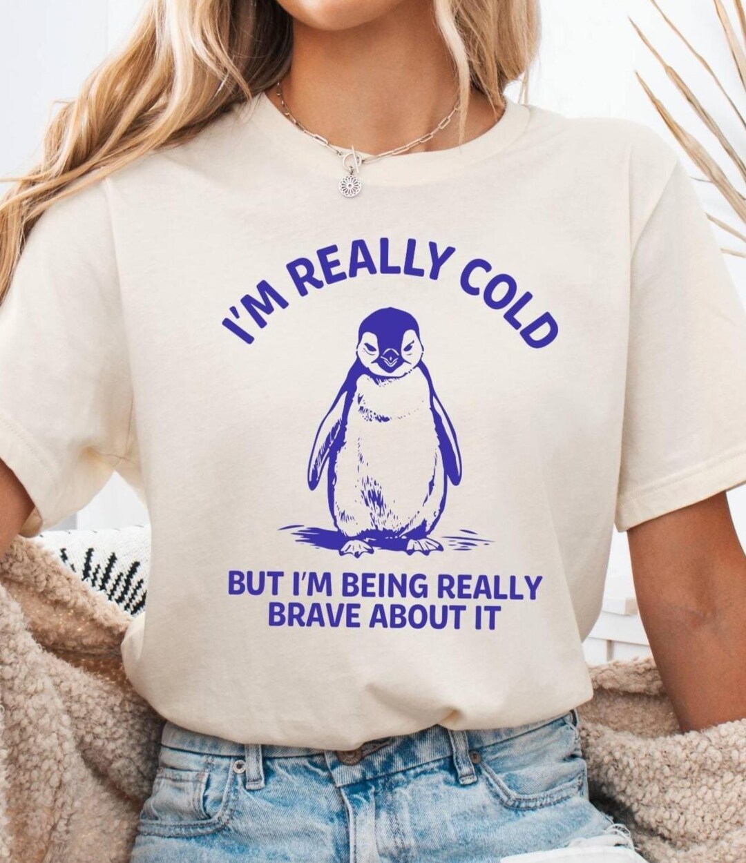I’m Really Cold but I’m Being Really Brave About It T-shirt, Trump ...