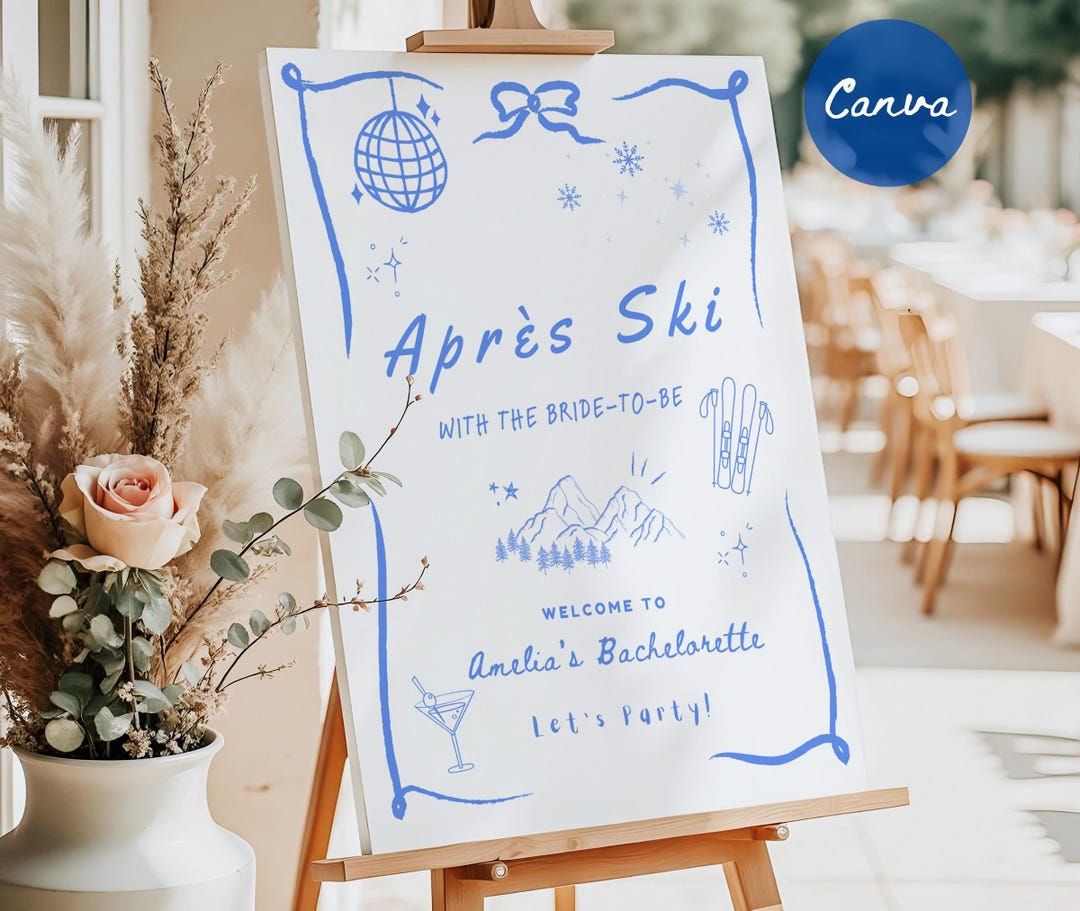 Après Ski Bachelorette Welcome Sign, Editable Bach Sign, Last Toast on ...
