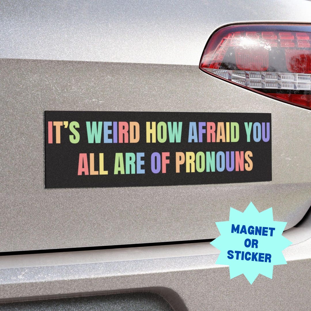 Anti Trump Pronoun Car Magnet Bumper Sticker, Queer Trans Nonbinary ...