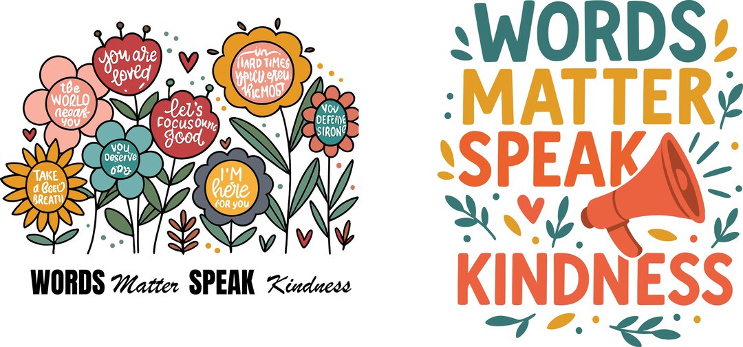 Floral Words Matter Speak Kindness PNG SVG - Positive Quotes (digital ...