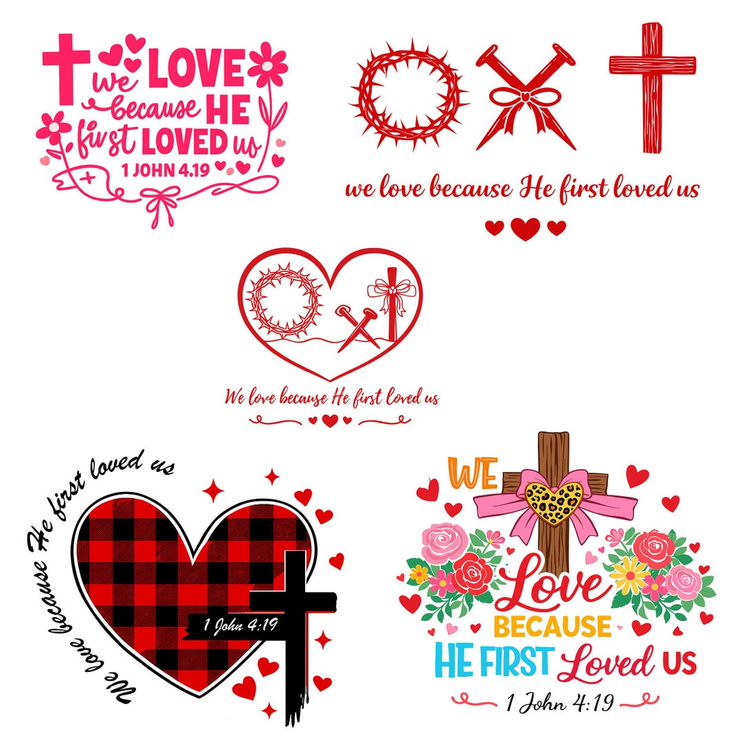 He First Love Us Svg, Christian Valentine Png, Valentine Quotes ...