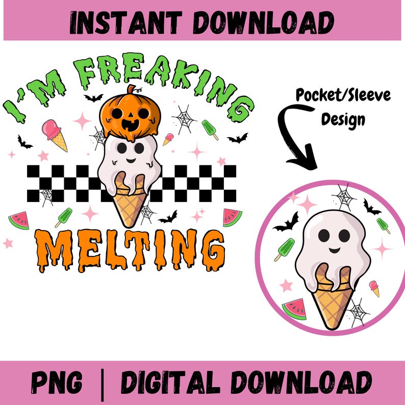 I'm Freaking Melting PNG, Cute Summerween Melting Ice Cream, Funny ...