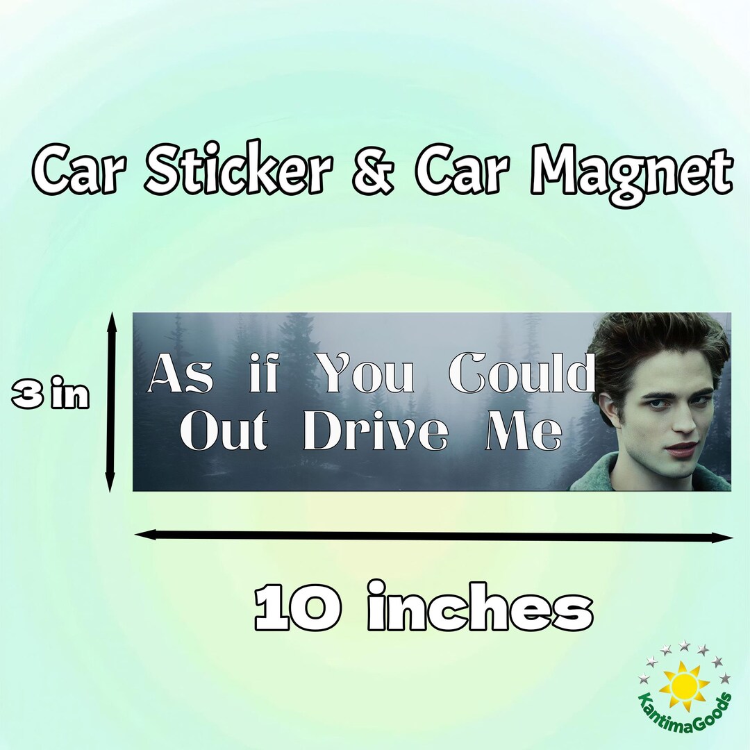 As If You Could Out Drive Me|funny Emoji Car/bumper Sticker and Magnet ...