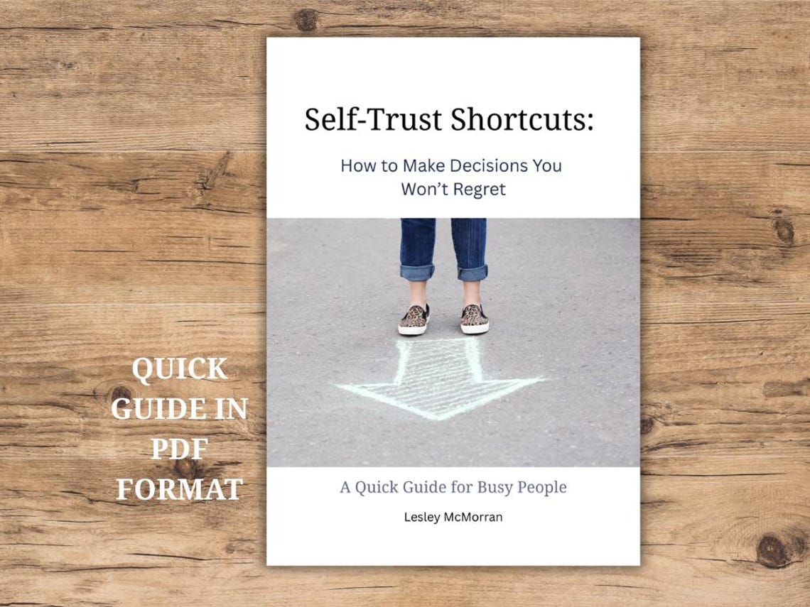 Self-trust Shortcuts, Quick Guide to Confident Decision-making for Busy ...