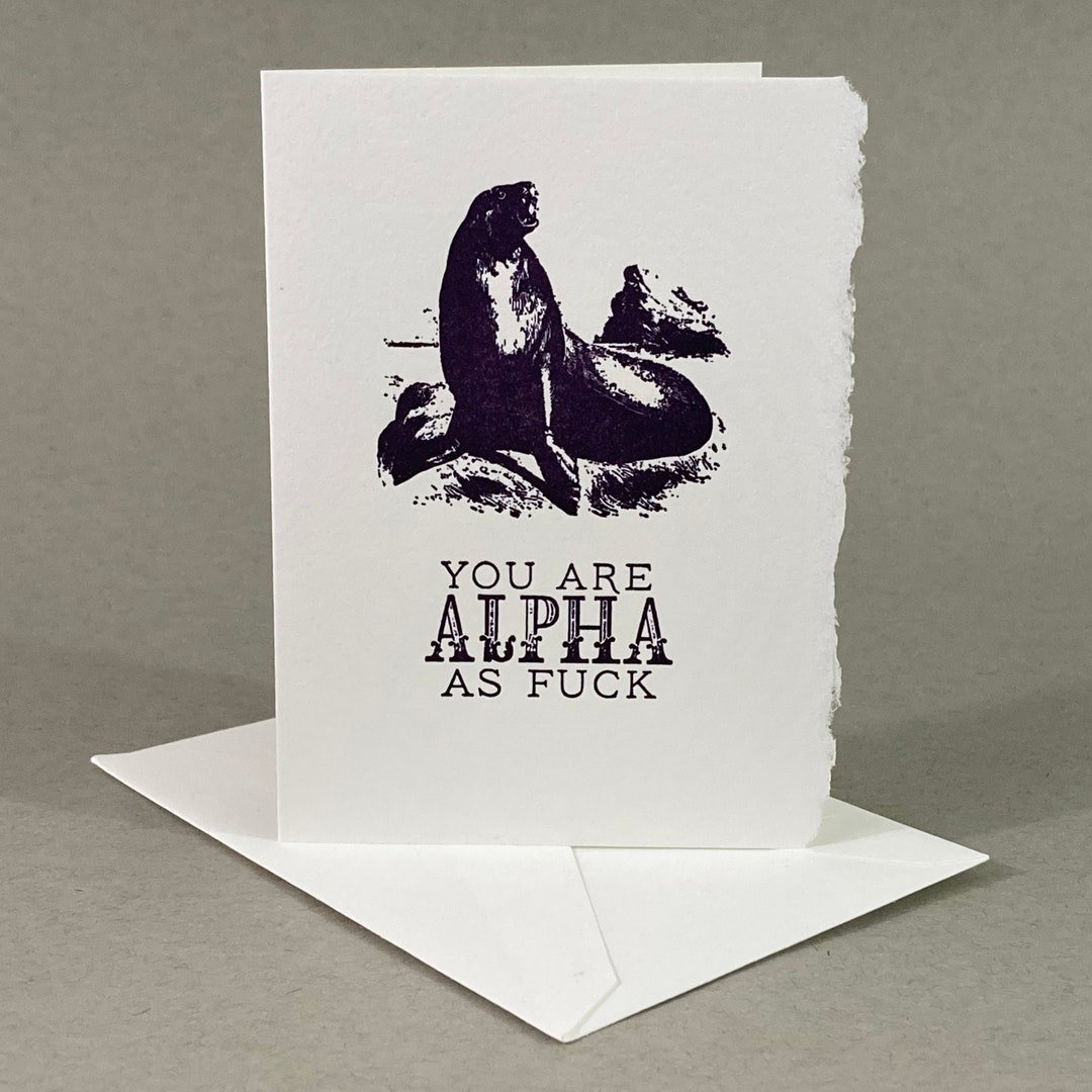 You Are Alpha as Fuck | Funny Encouragement Congratulations Card ...