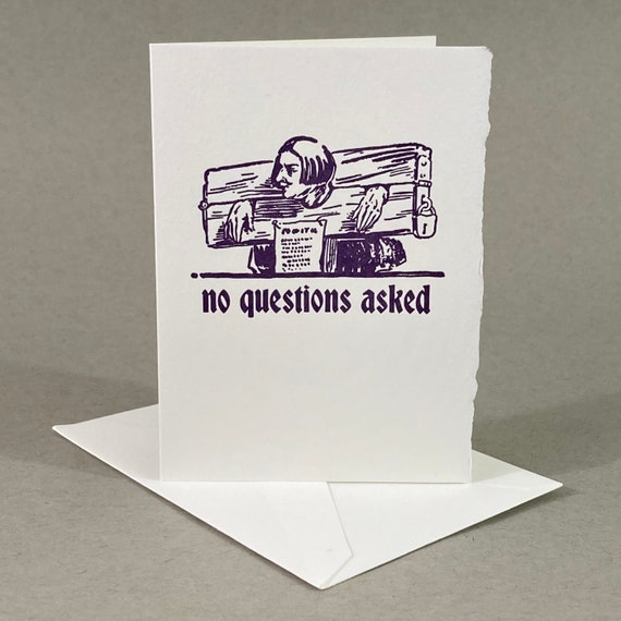No Questions Asked Funny Sorry Card Random Absurd Humor - Etsy