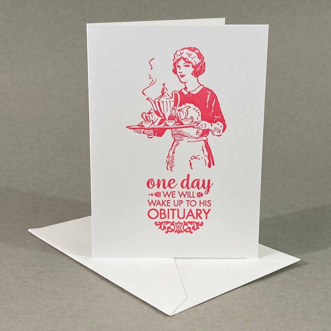 One Day Obituary Letterpress Card, Political Humor, Anti-trump Art - Etsy