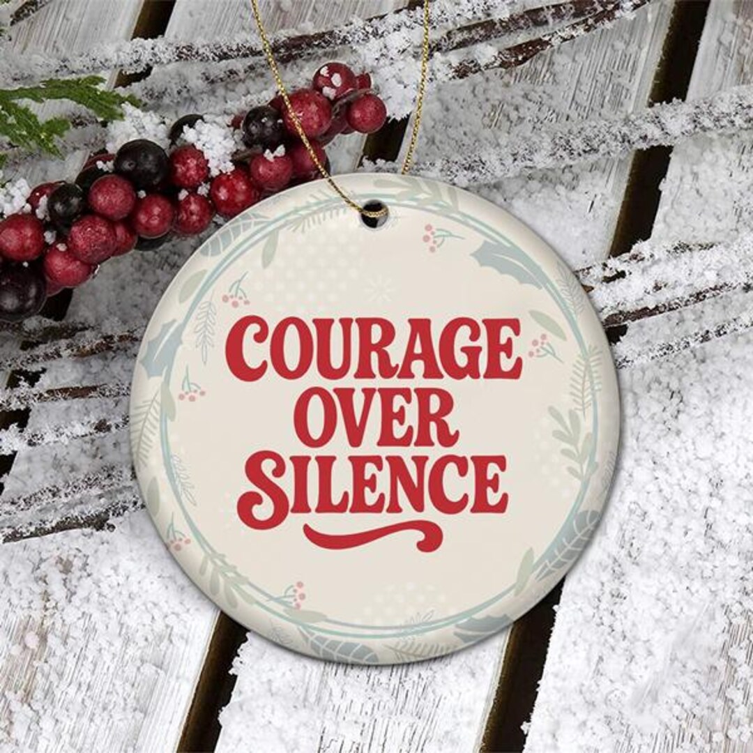 Courage Over Silence Charlie Kirk Quote Ornament, Charlie Kirk ...