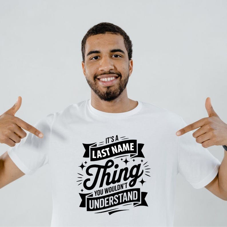 Its a Last Name Thing Custom Svg, It’s A Blank Thing You Wouldn’t ...