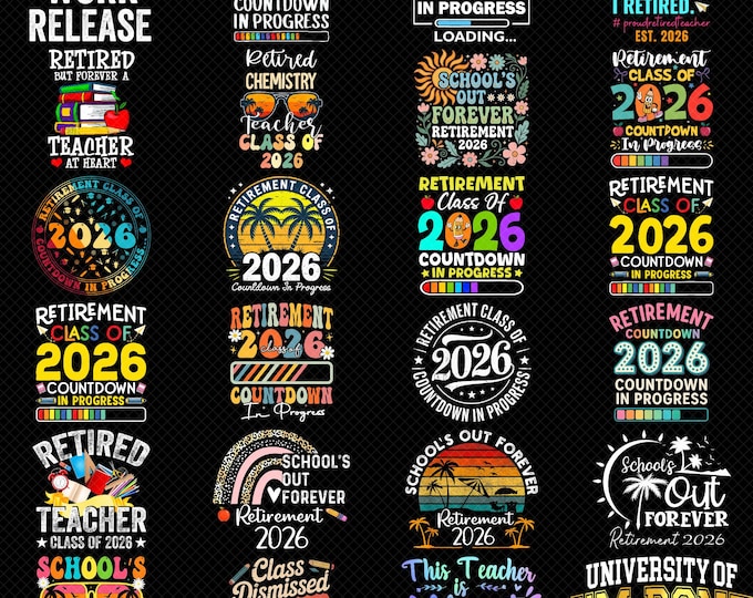 Retirement 2026 PNG Bundle Funny Teacher Retirement Countdown Quotes ...