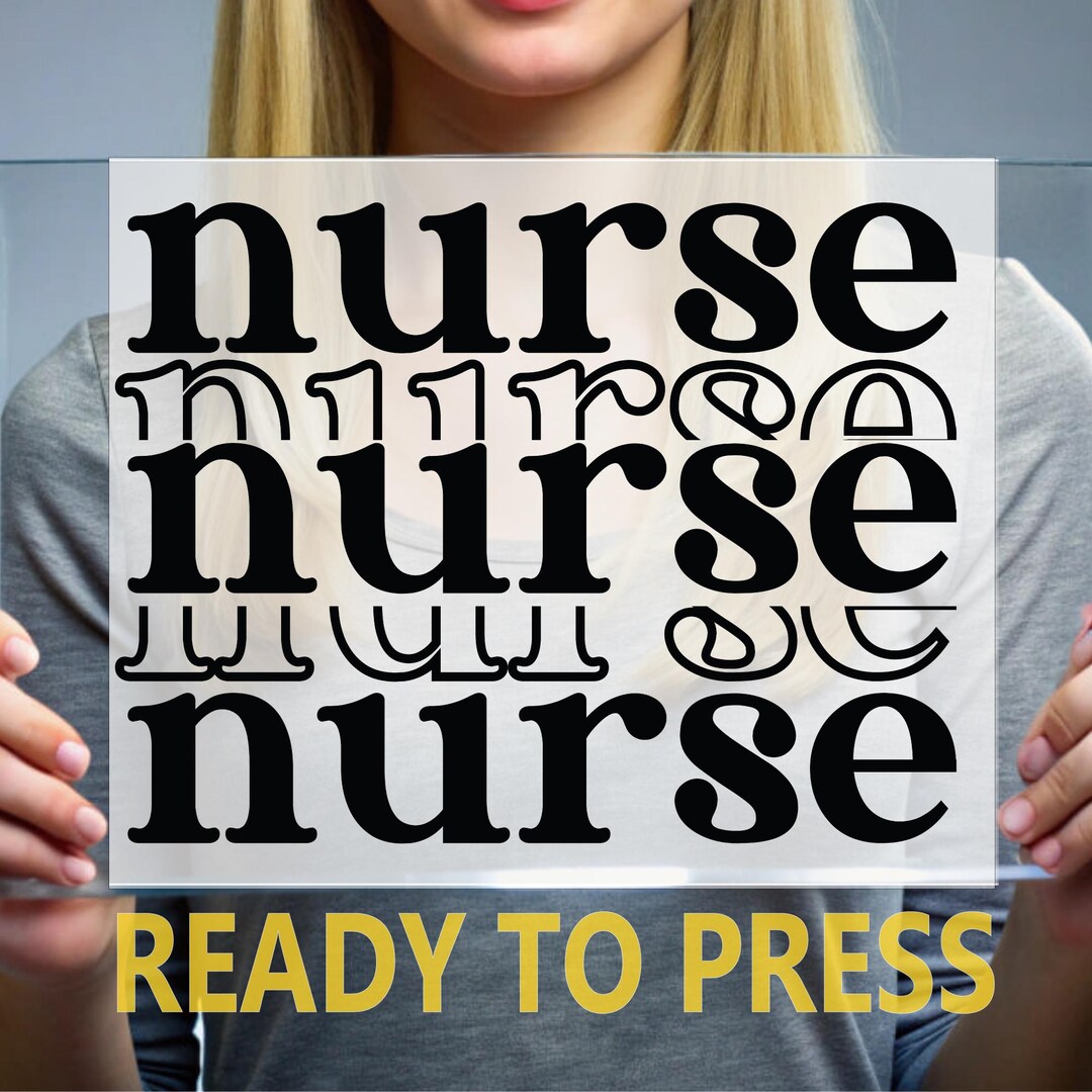 Nurse Life DTF Transfer, Nurse Shirt Design, Medical Worker Gift Ready ...