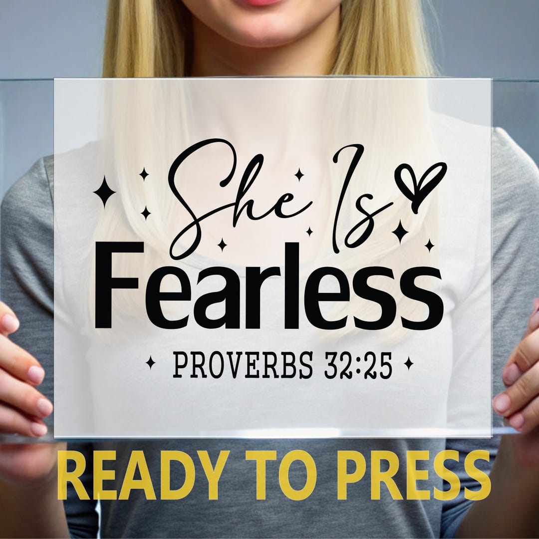 She is Fearless DTF Transfer | Proverbs 32:25 Christian Quote Design ...