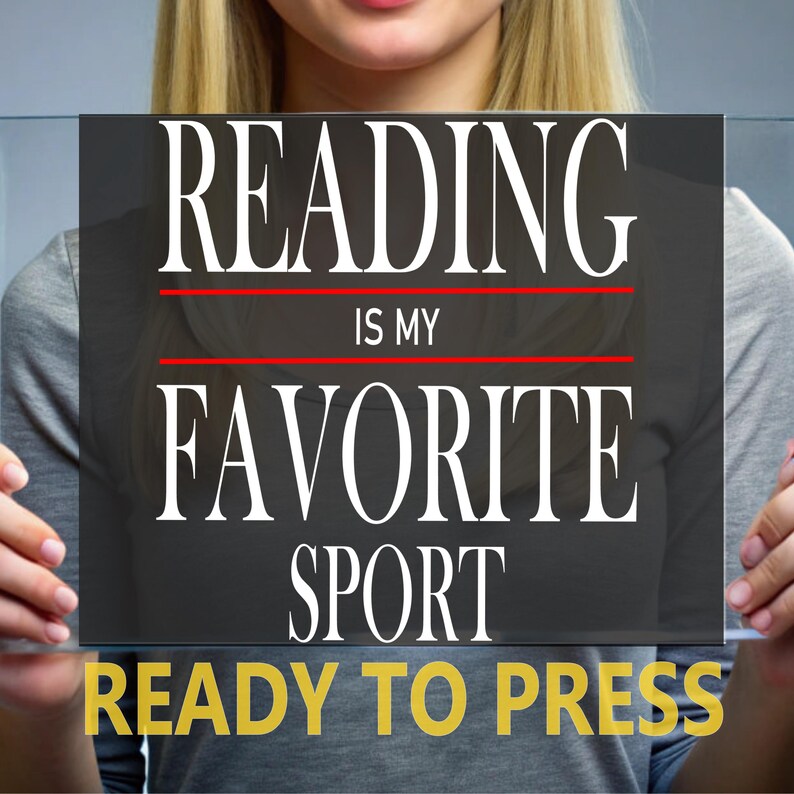 Reading is My Favorite Sport DTF Transfer, Book Lover Quote Heat ...