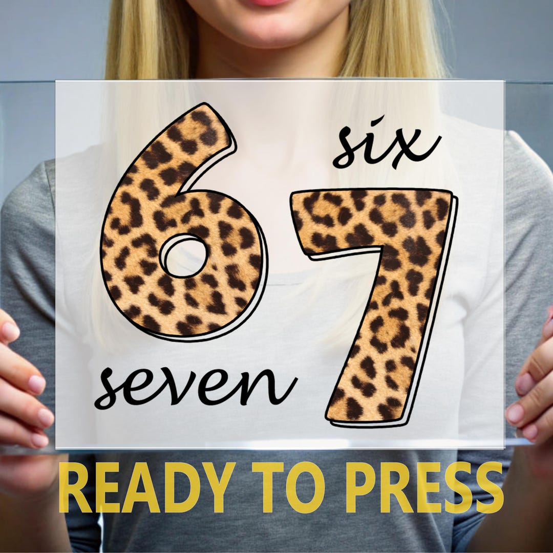 Leopard Print 6 7 Ready to Press, Animal Print Birthday Shirt Design ...