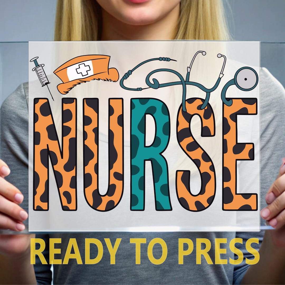 Leopard Nurse Ready to Press, Nurse Life DTF Transfer, Colorful Nurse ...