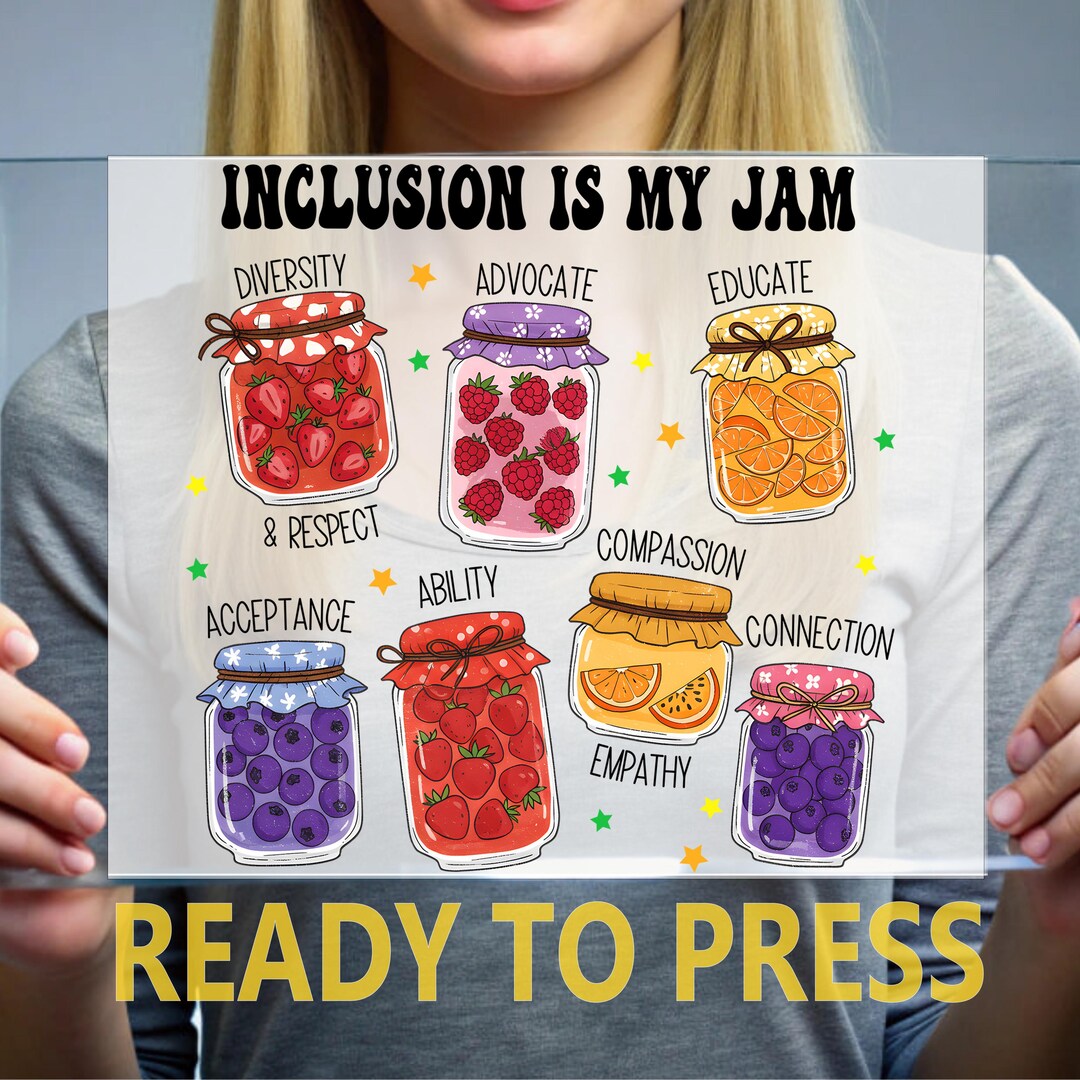 Inclusion is My Jam DTF Transfer: Teacher Diversity Shirt Design Ready ...