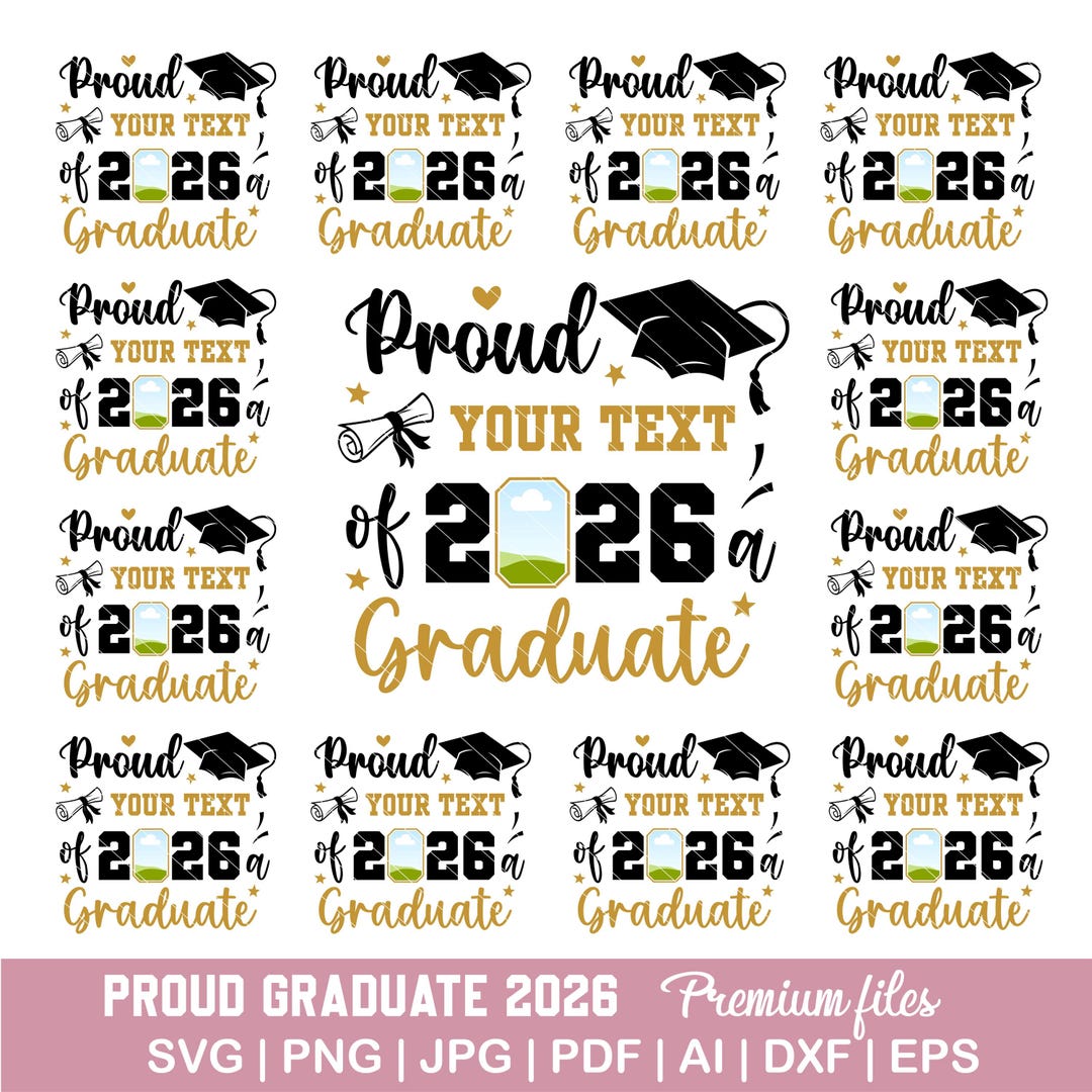Custom Proud Graduate 2026 Svg, Graduation Photo, Graduation Family ...