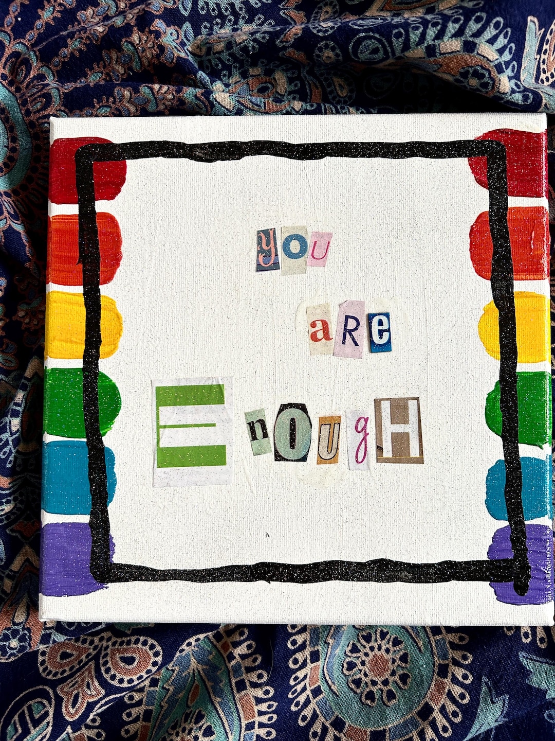 You Are Enough Pride Art – Rainbow Edges With Hand-cut Letters ...