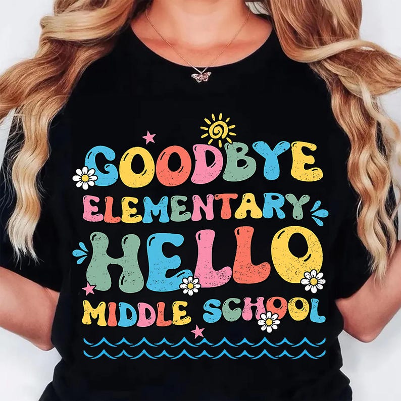 Last Day of Elementary School Era Png, Goodbye Elementary Hello Middle ...