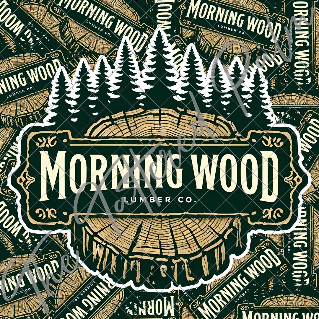 Morning Wood Lumber Co Vintage Sign High Quality Instant Download PNG ...