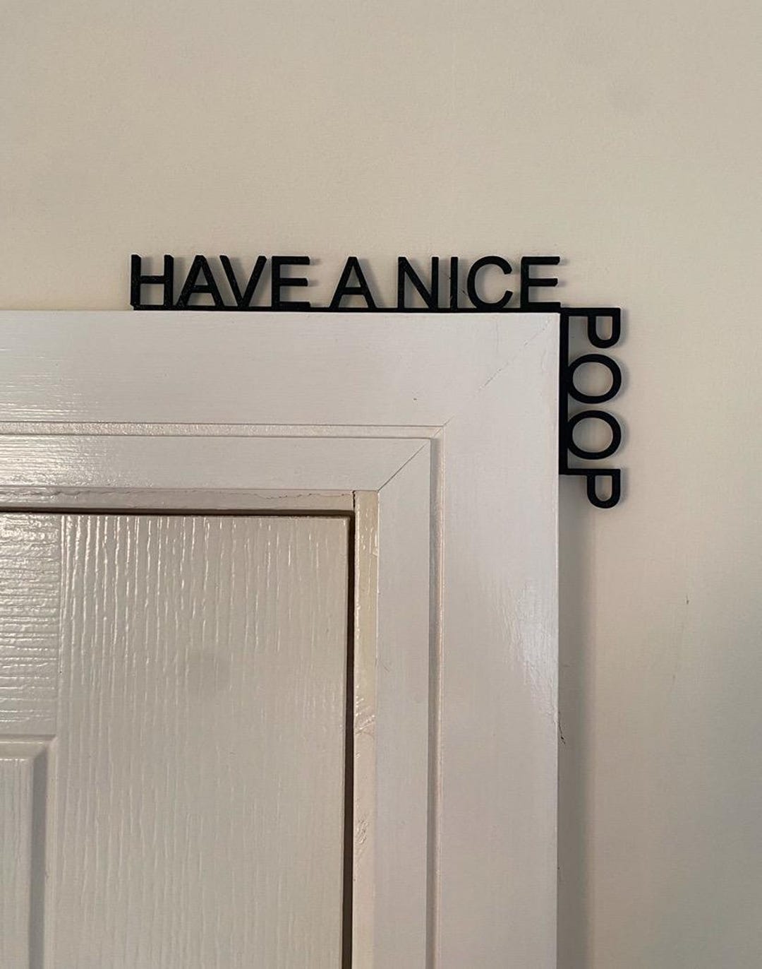 3D Printed Door Corner Sign “HAVE A NICE POOP” Wall Art Bathroom Door ...