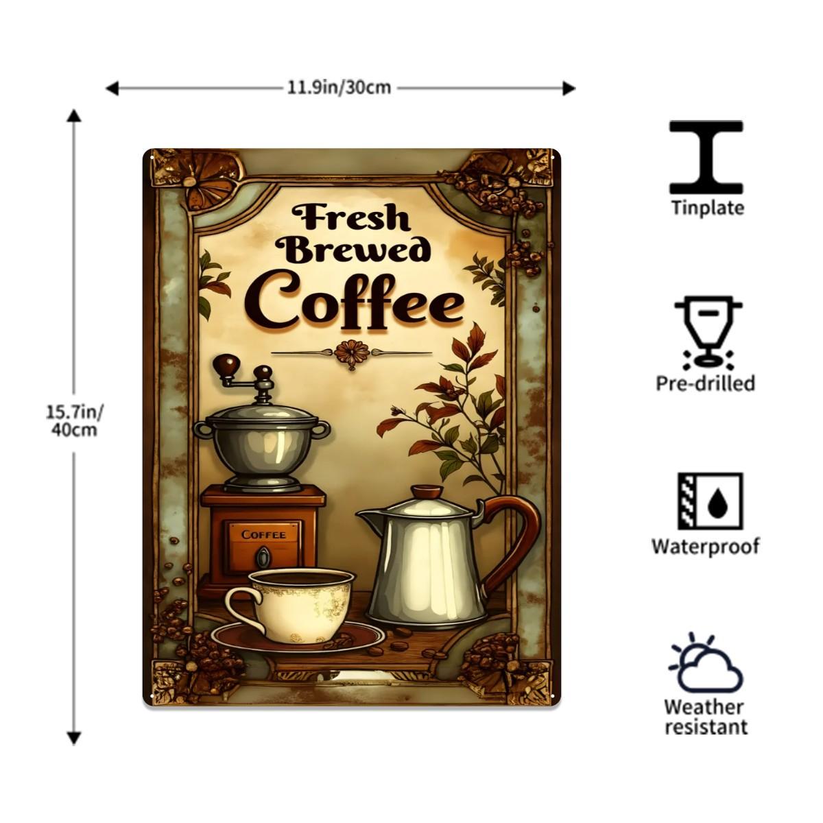 Fresh Brewed Coffee Tin Sign – Vintage Coffee Wall Art With Grinder ...