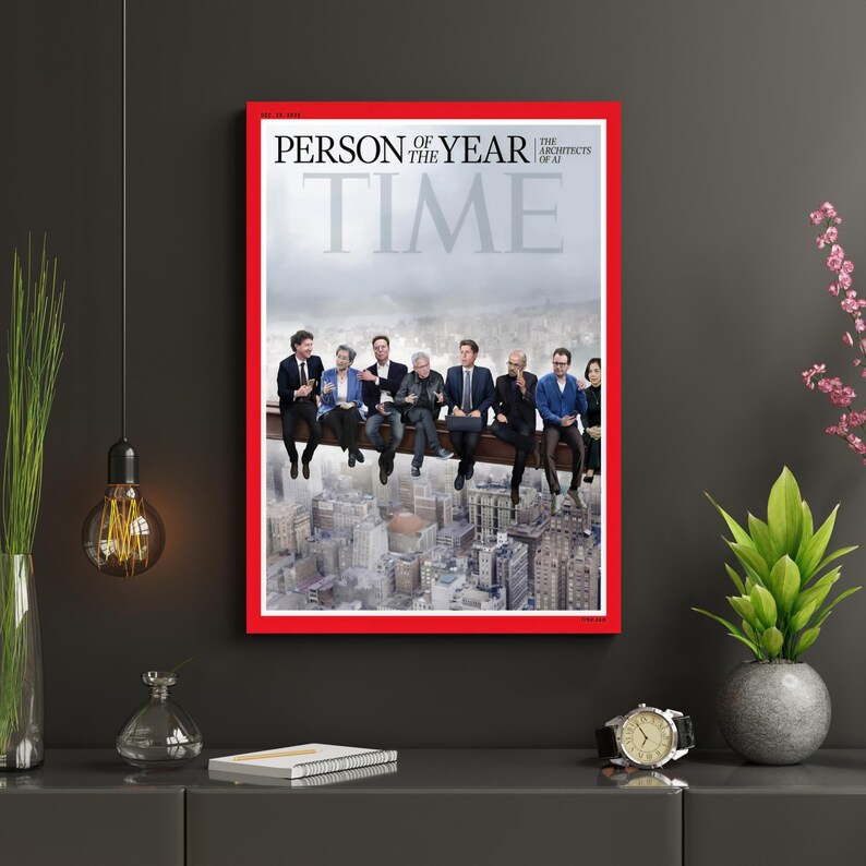 Time Magazine Person of Year 2025 AI Architects Poster Wall Art Print ...