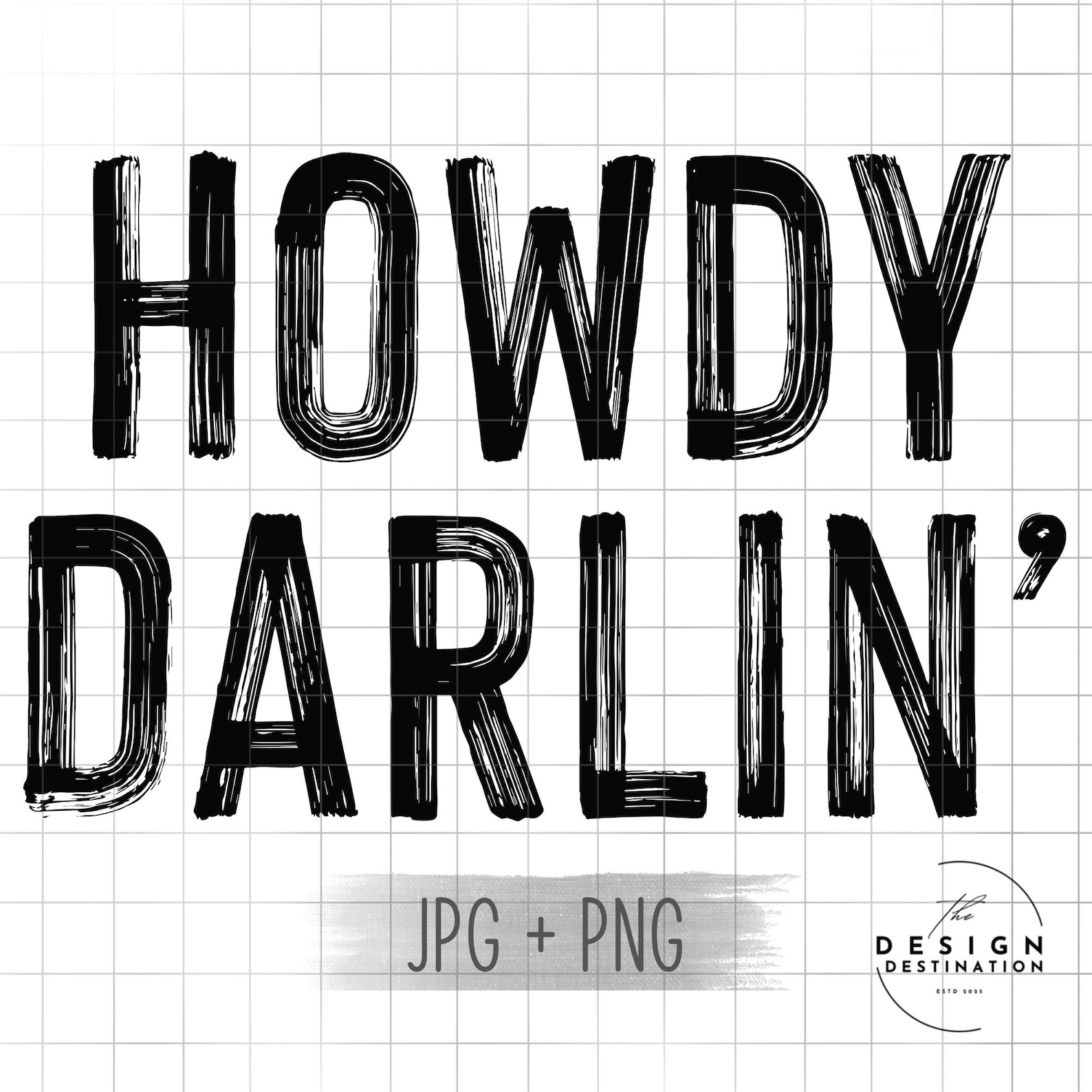 Howdy Darlin’ || Digital File for Sublimation, DTF, Screen Print, Vinyl ...