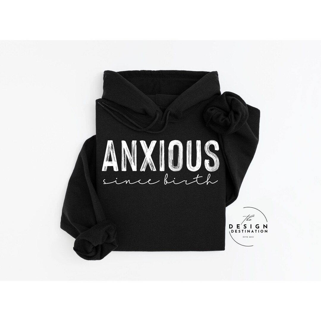 Anxious Since Birth || Digital File for Sublimation, DTF, Screen Print ...
