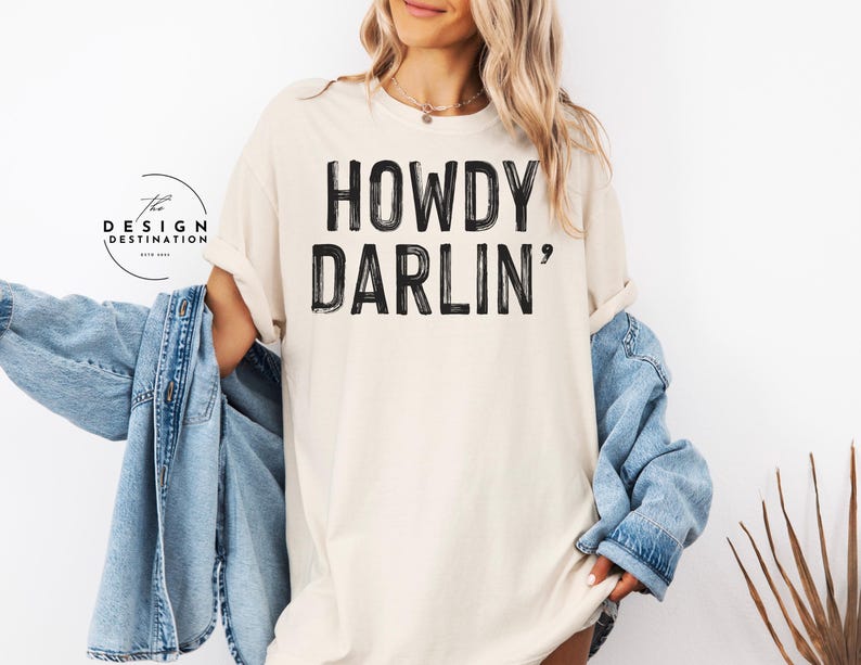 Howdy Darlin’ || Digital File for Sublimation, DTF, Screen Print, Vinyl ...