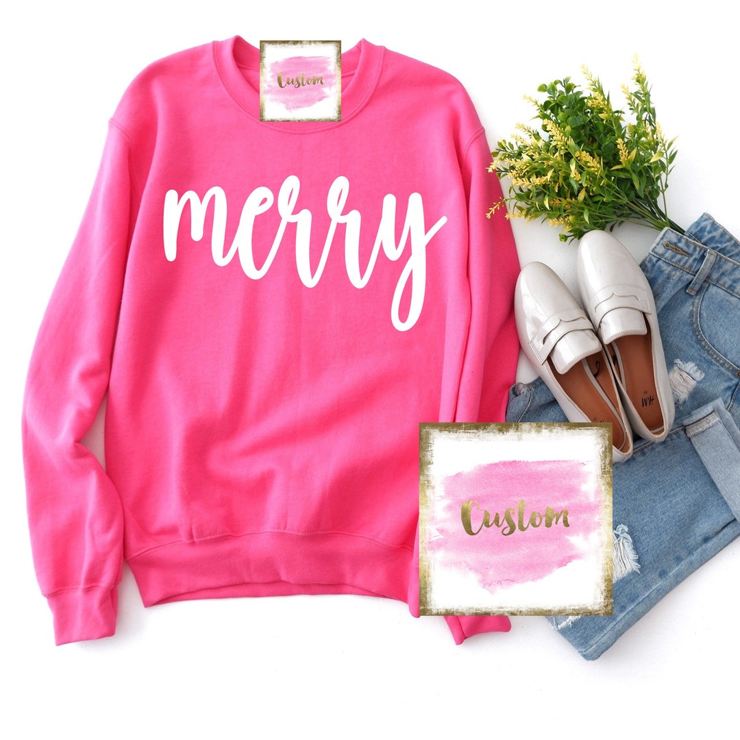 Merry Sweatshirt, Pink Christmas Sweater, Pink Christmas Shirt, Womens ...