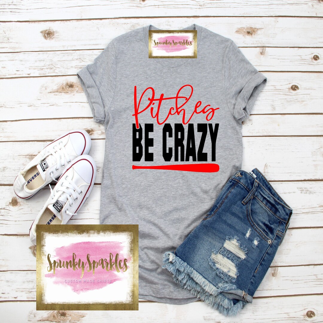 Pitches Be Crazy Shirt, Baseball Mom Shirts, Baseball Tank Top, Funny ...