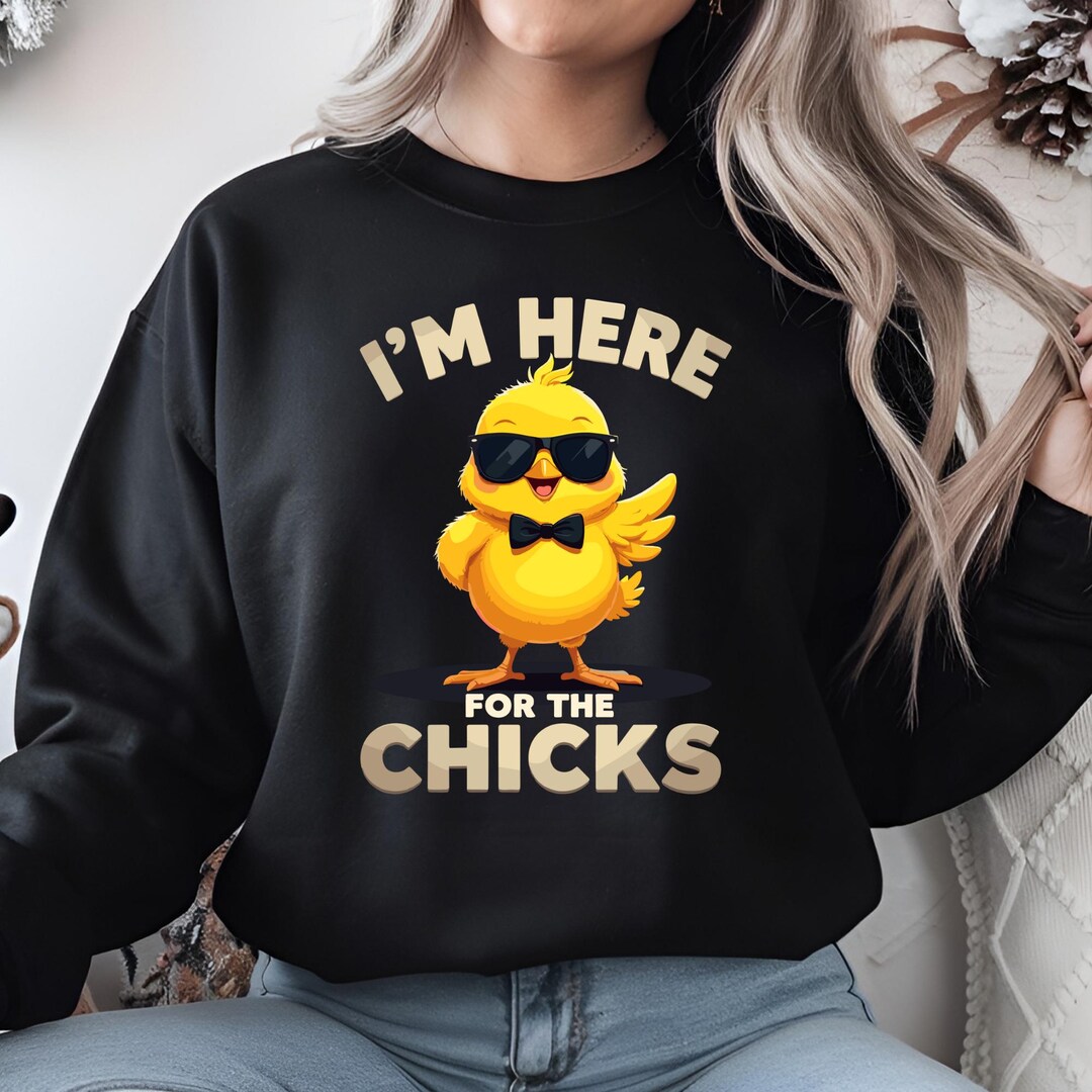 I’m Here for the Chicks PNG – Funny Easter Chick With Sunglasses and ...
