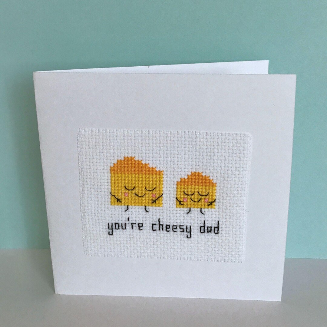 Dad Card Cross Stitch Pattern - You're Cheesy Dad - Instant Download ...