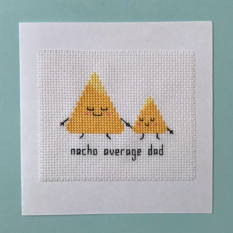 Nacho Average Dad Card Cross Stitch Pattern - Instant Download PDF - Etsy