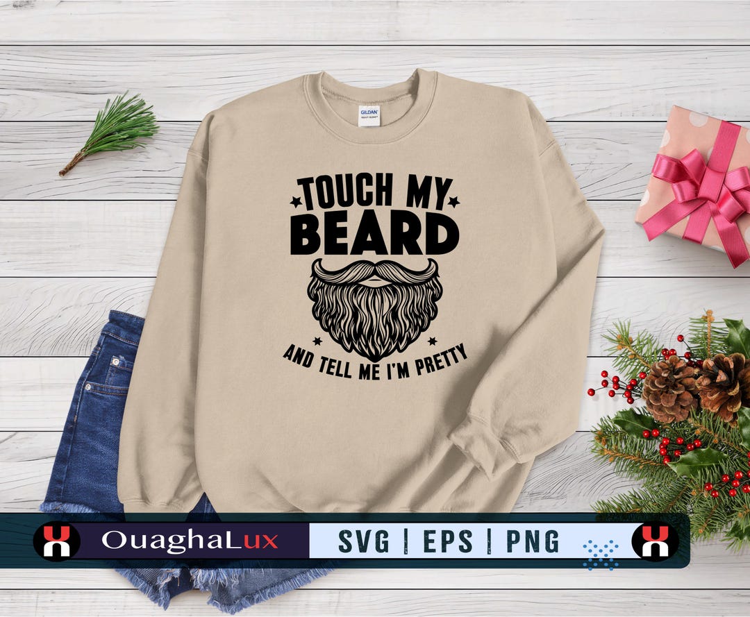 Funny Beard Quote SVG: Touch My Beard Tee Design (digital Download) - Etsy