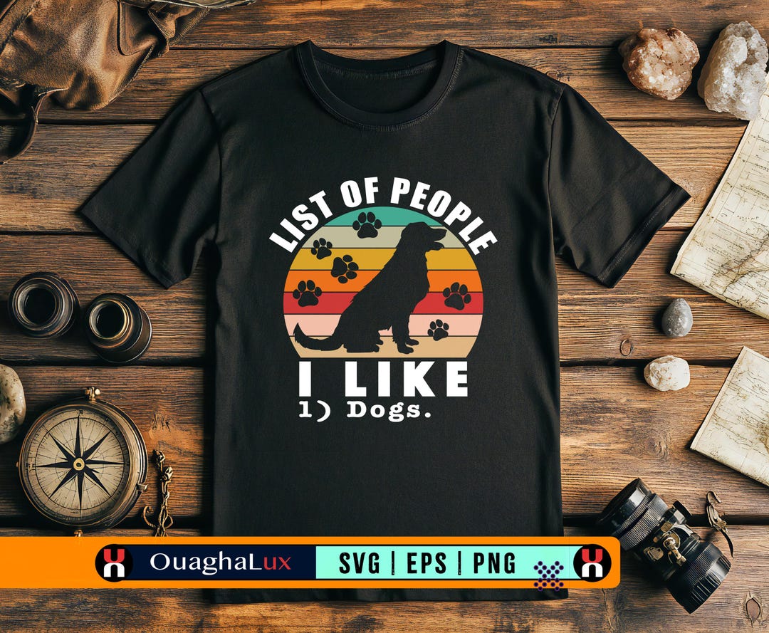 Mens List of People I Like Dog SVG EPS PNG (digital Download) - Etsy