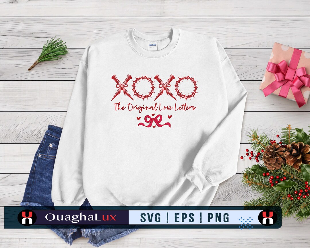 XOXO the Original Love Letters SVG, Valentines Day Romantic Quote File ...