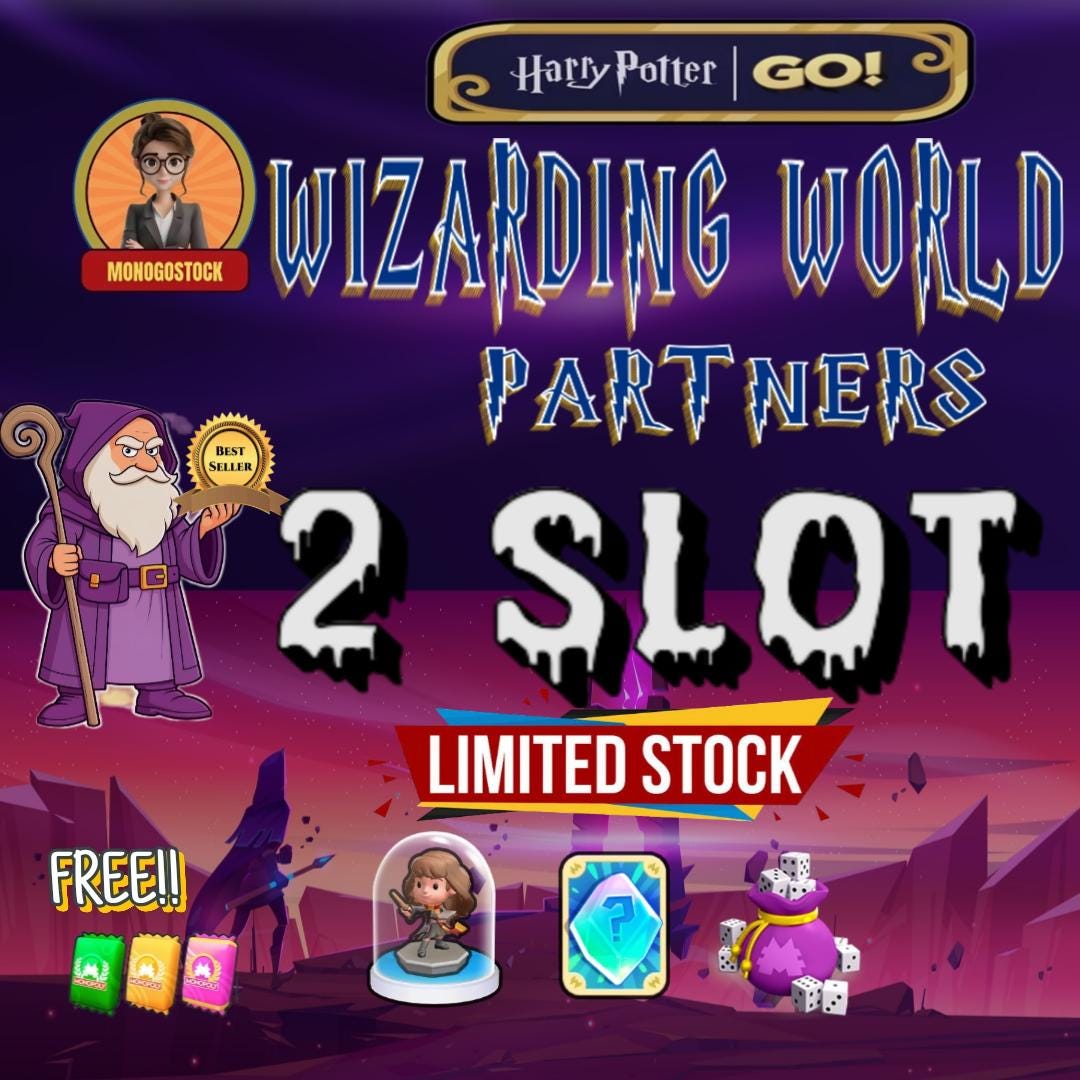 Mono Go Partners Event - WIZARDING WORLD PARTNERS | 2 Slot | Buy Now ...