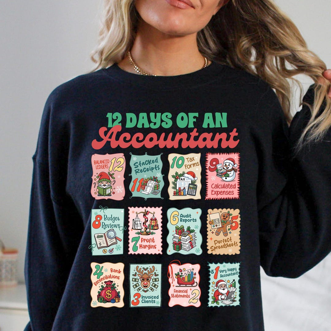 Accountant Christmas Sweatshirt, 12 Days of an Accountant Shirt, Funny ...